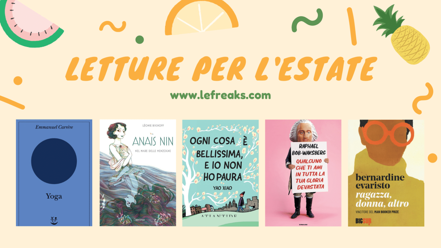Cosa leggere durante le vacanze estive: 10 libri per tutti i gusti | Le ...